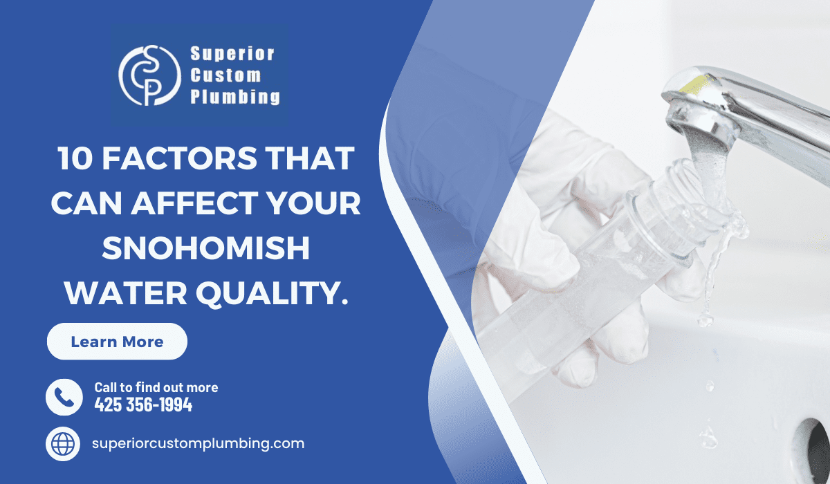 10 Factors that Can Affect Your Snohomish Water Quality. | Superior ...